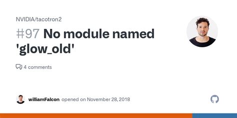 No Module Named Glow Old Issue NVIDIA Tacotron GitHub