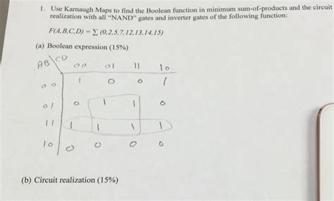 Solved Use Karnaugh Maps To Find The Boolean Function In