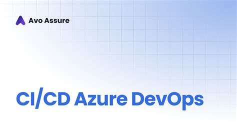 Cicd Azure Devops Avo Assure