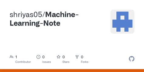 Github Shriyas05 Machine Learning Note