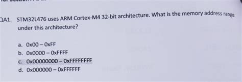 Solved Qa1 ﻿stm32l476 ﻿uses Arm Cortex M4 32 Bit