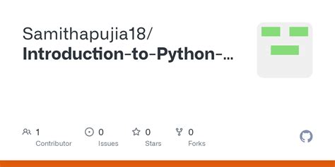 GitHub Samithapujia Introduction To Python Programming
