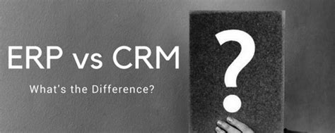 Erp Vs Crm Differences Similarities And Benefits In 2024