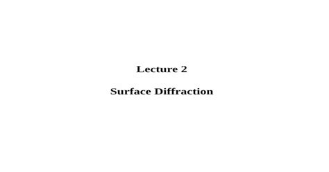 Download Pdf Lecture 2 Surface Diffraction Fisica · X Ray Diffraction Derive Leed Equation