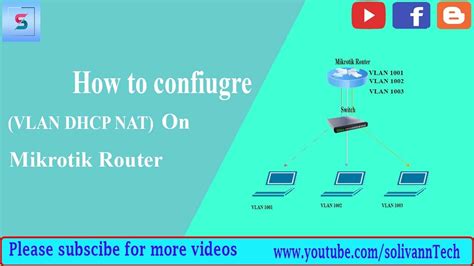 How To Configure Vlan Dhcp Nat On Mikrotik Router Youtube