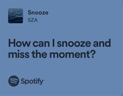 Sza Snooze Spotify Song Lyrics Song Lyric Posters Sza Songs Meaningful Lyrics