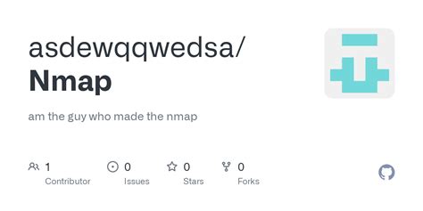 GitHub Asdewqqwedsa Nmap Am The Guy Who Made The Nmap