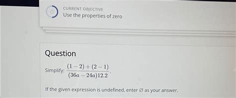 solved current objectiveuse the properties of