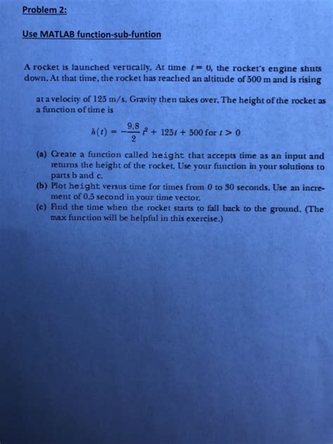 Solved Problem 2 Use Matlab Function Sub Funtion A Rocket