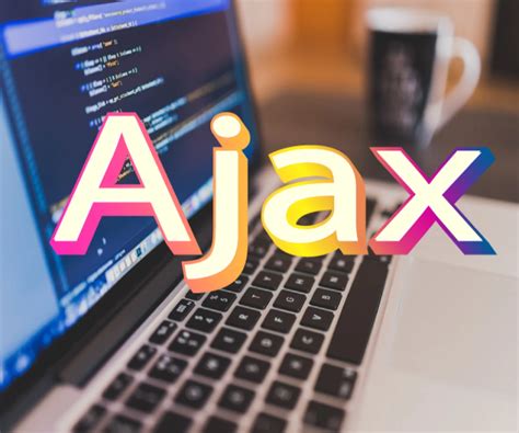 What Is Ajax