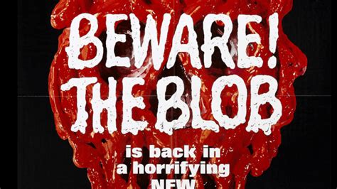 Beware The Blob 1972 Horror Guys
