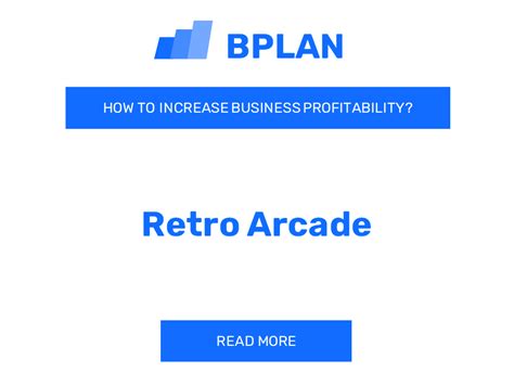 Retro Arcade Business Success Secrets Boost Profitability Now Bplan Ai