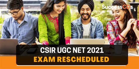 csir ugc net 2021 exam rescheduled check new exam dates