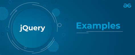 JQuery Examples GeeksforGeeks