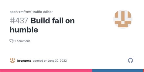 Build Fail On Humble · Issue 437 · Open Rmfrmftrafficeditor · Github