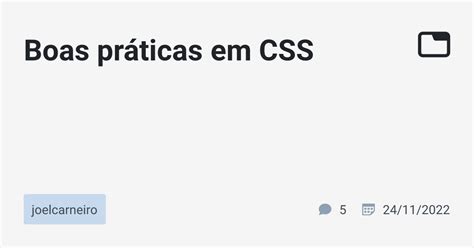Boas Práticas Em Css · Joelcarneiro · Tabnews