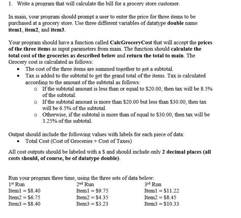 Solved Write A Program That Will Calculate The Bill For A Chegg