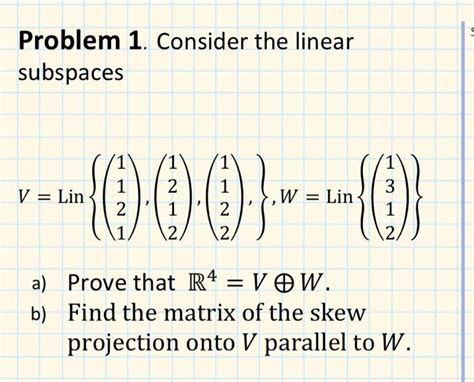 solved problem 1 consider the linear subspaces