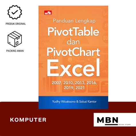 Jual Panduan Lengkap Pivottable Dan Pivotchart Excel 2007 2010 2013