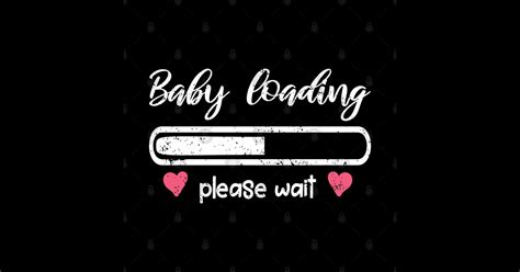 Baby Loading Please Wait.. Funny Pregnant Gift - Baby Loading - Sticker ...