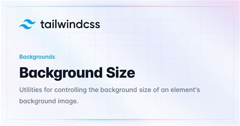 背景大小 Tailwind Css