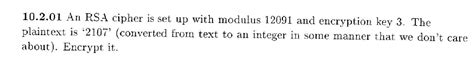 solved 10 2 01 an rsa cipher is set up with modulus 12091