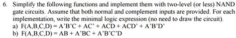 Solved Simplify The Following Functions And Implement Them Chegg