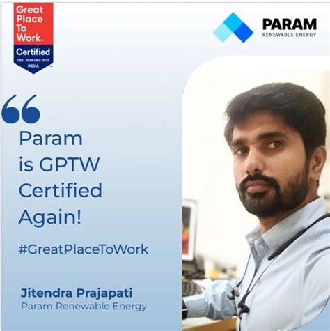 Paramlsgptwcertifiedagain Greatplacetowork Celebratethegreat Teamwork… Jitendra Prajapati
