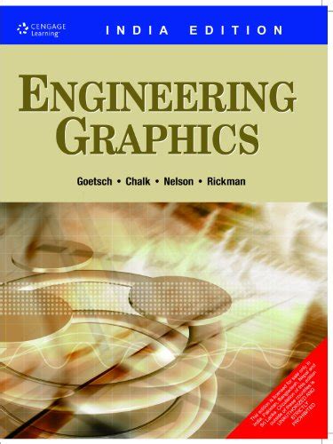 Engineering Graphics [paperback] [jan 01 2010] Goetsch 9788131512302 Abebooks