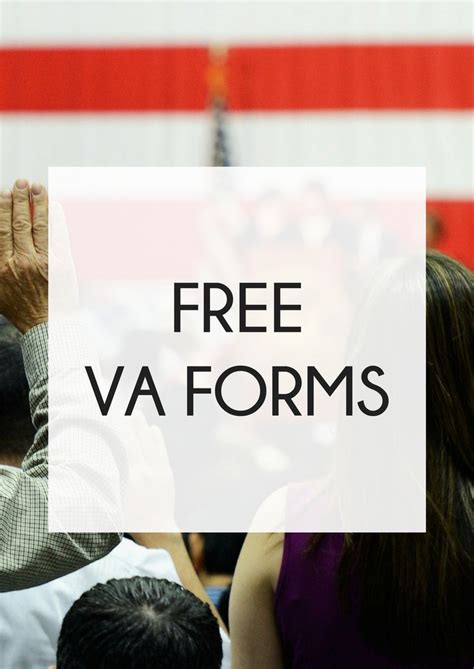 Free Printable VA Forms Get The Benefits You Deserve