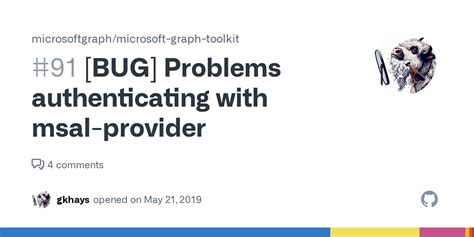 Bug Problems Authenticating With Msal Provider · Issue 91 · Microsoftgraphmicrosoft Graph