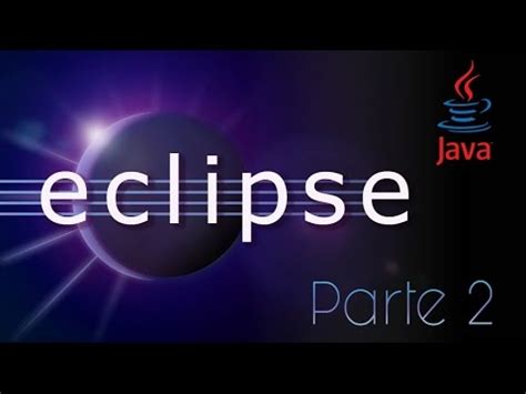 Java Desde Cero Con Eclipse Parte Programacion Orientada A Objetos YouTube