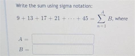 Solved Write The Sum Using Sigma Notation
