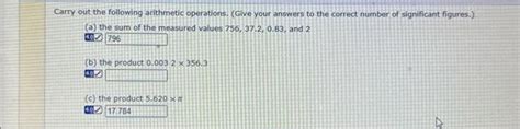 Solved Carry Out The Following Arithmetic Operations Give Chegg