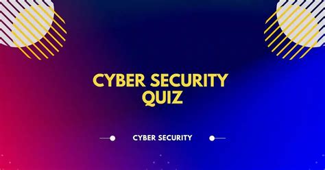 Cyber Security Quiz Q A