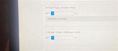 Solved CH4( s)+Cl2( g)+CH3Cl(g)+HCl(g) eTextbookand Media ) | Chegg.com