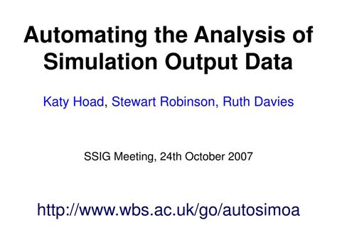 Ppt Automating The Analysis Of Simulation Output Data Powerpoint Presentation Id4683801