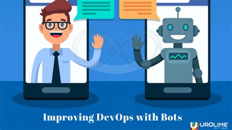 Improving DevOps With Bots
