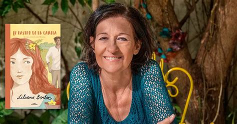 Liliana Bodoc Y La Historia De Amor Entre Un Mulato Y La Hija Del “amo