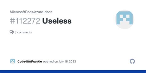 Useless · Issue 112272 · Microsoftdocsazure Docs · Github