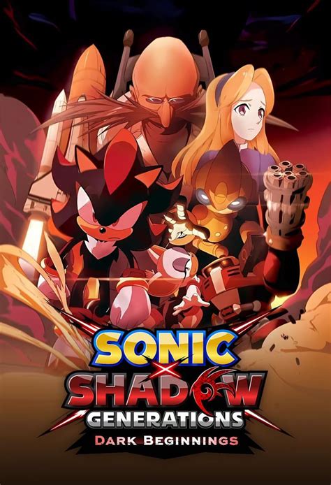 Similar Movies To Sonic X Shadow Generations Dark Beginnings