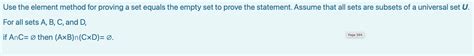 Solved Use The Element Method For Proving A Set Equals The Chegg
