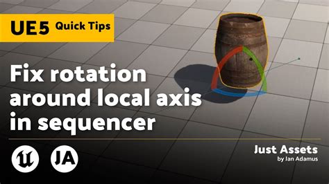 unreal engine 5 quicktip fix local rotation in sequencer youtube