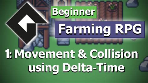 Gamemaker Farming Rpg Part 1 Movement And Camera W Delta Time