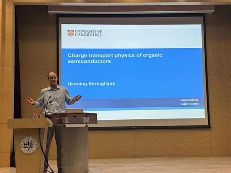 剑桥大学henning Sirringhaus教授来访
