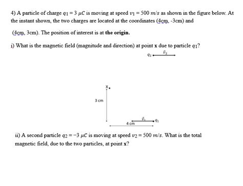 Solved A particle of charge q μC is moving at speed Chegg