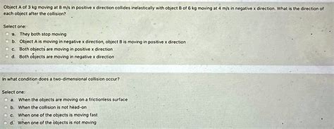 Solved Texts Object A With A Mass Of 3 Kg Is Moving At A Velocity