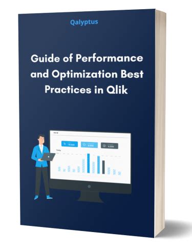 Performance Optimization Best Practices In Qlik Qalyptus