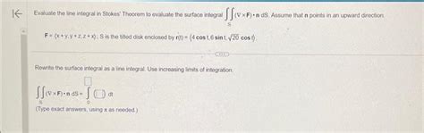 Solved Evaluate The Line Integral In Stokes Theorem To Chegg