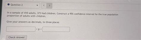 solved question 2in a sample of 410 ﻿adults 373 ﻿had